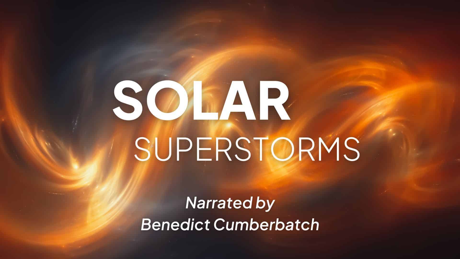 Solar Superstorms | OMSI